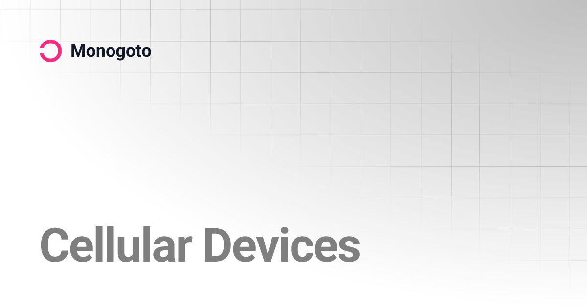 Cellular Devices | Monogoto