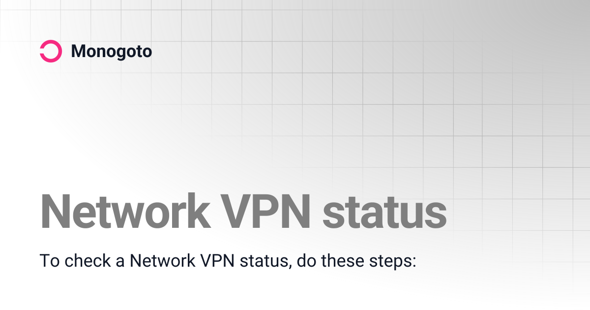 Network VPN status | Monogoto