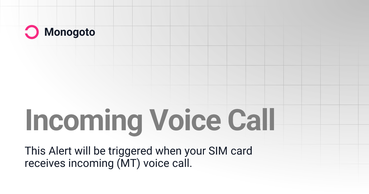 Incoming Voice Call | Monogoto
