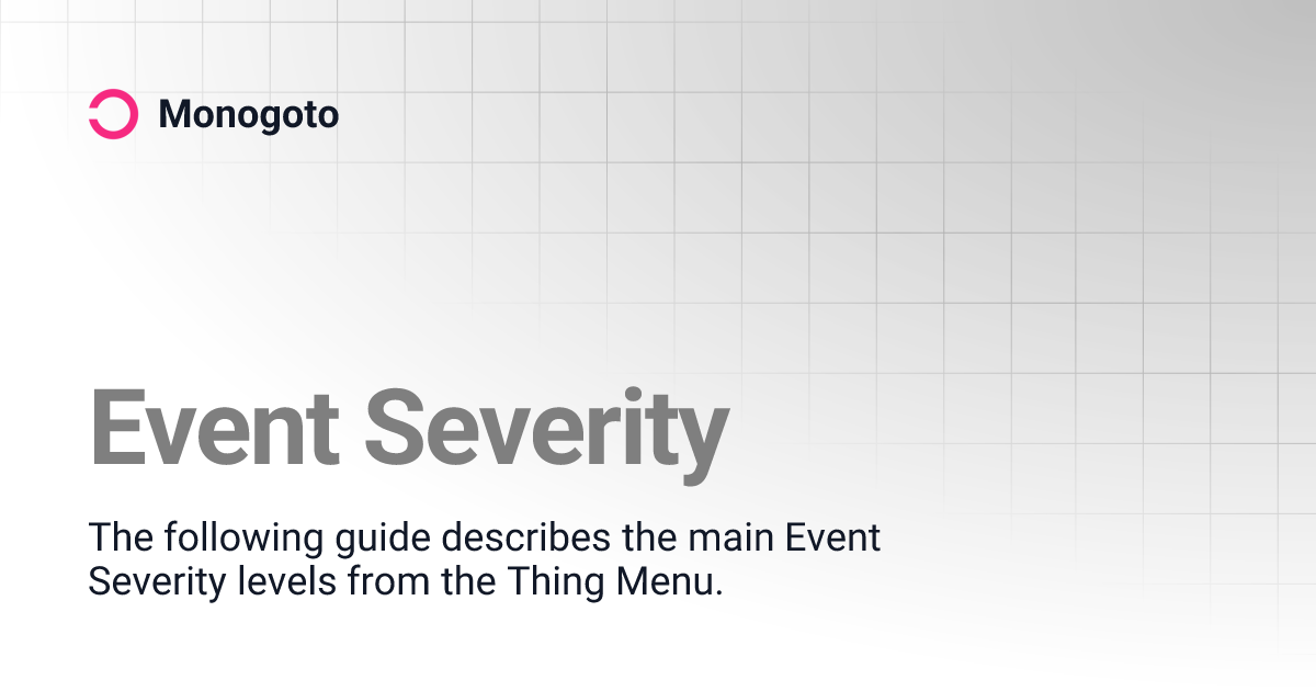 Event Severity | Monogoto