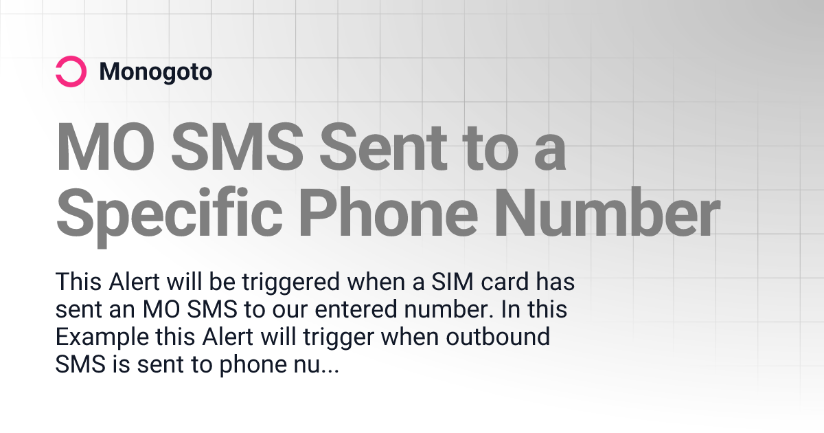 MO SMS Sent to a Specific Phone Number | Monogoto