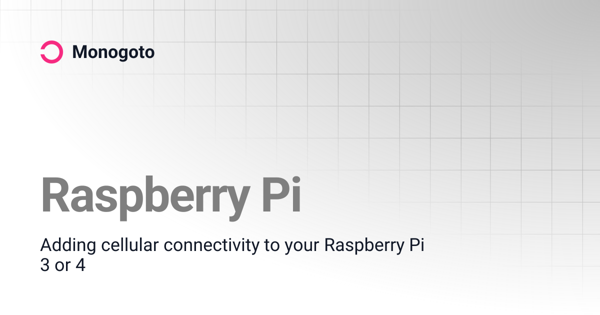 Raspberry Pi | Monogoto