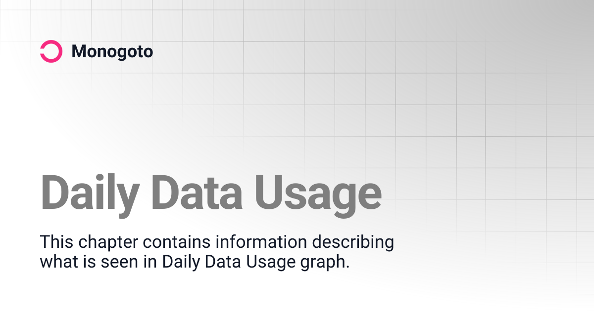Daily Data Usage | Monogoto