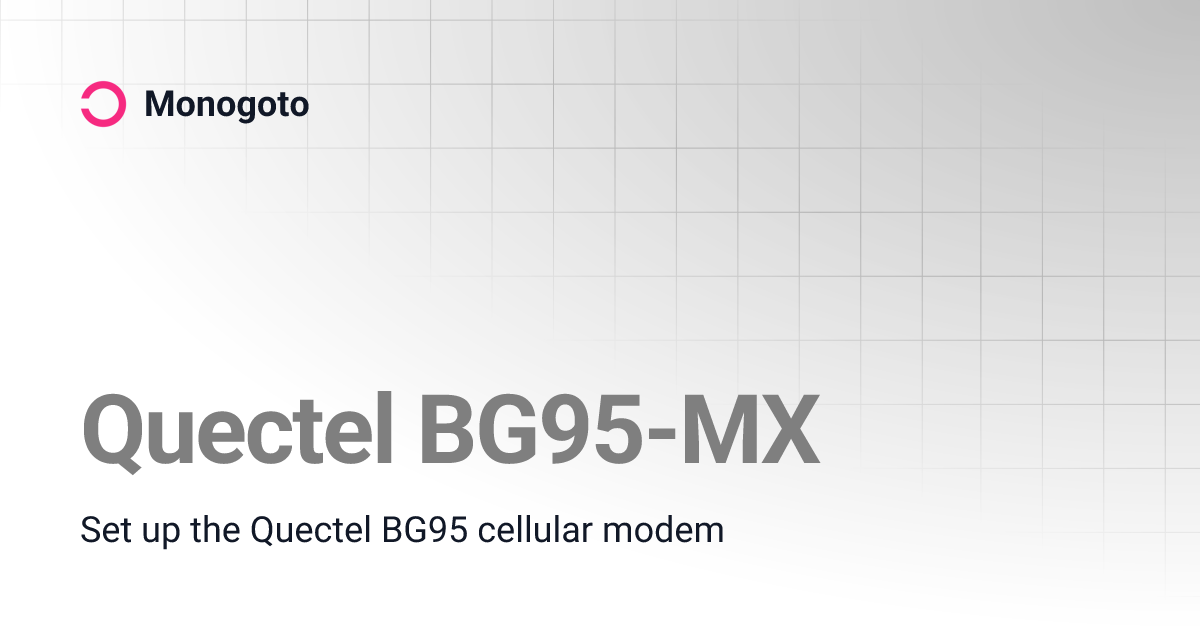 Quectel BG95-MX | Monogoto
