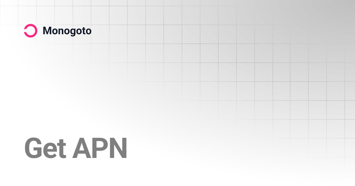Get APN | Monogoto