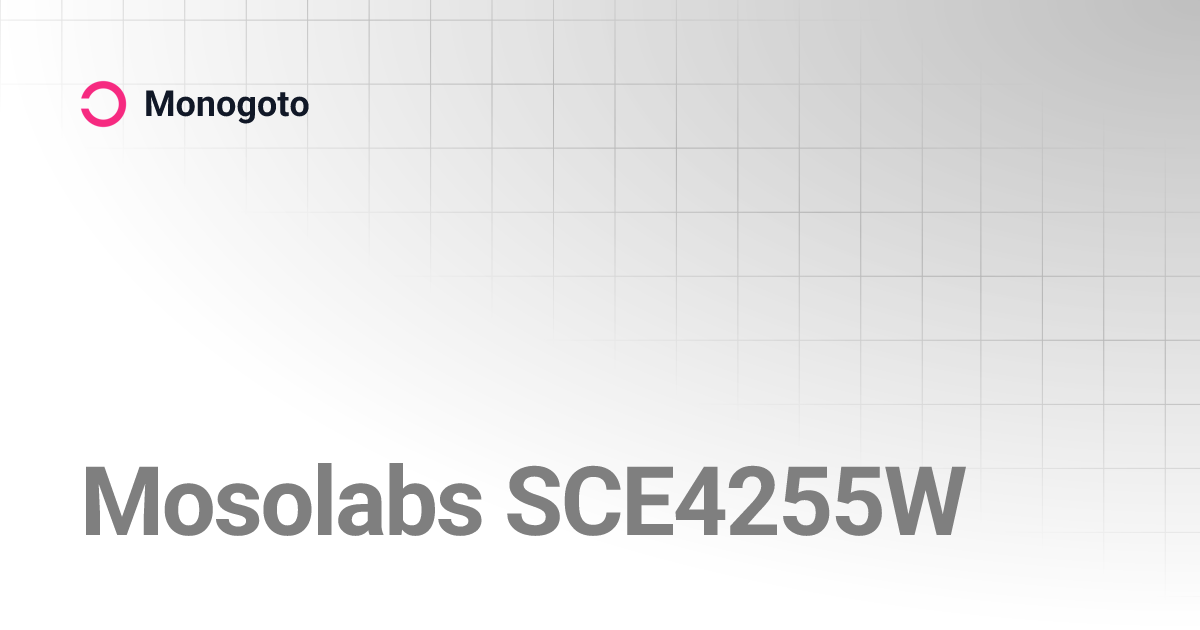 Mosolabs SCE4255W | Monogoto