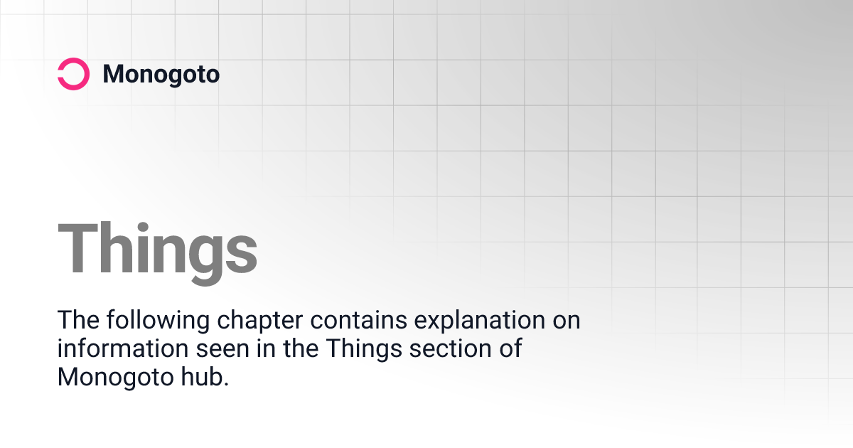Things | Monogoto