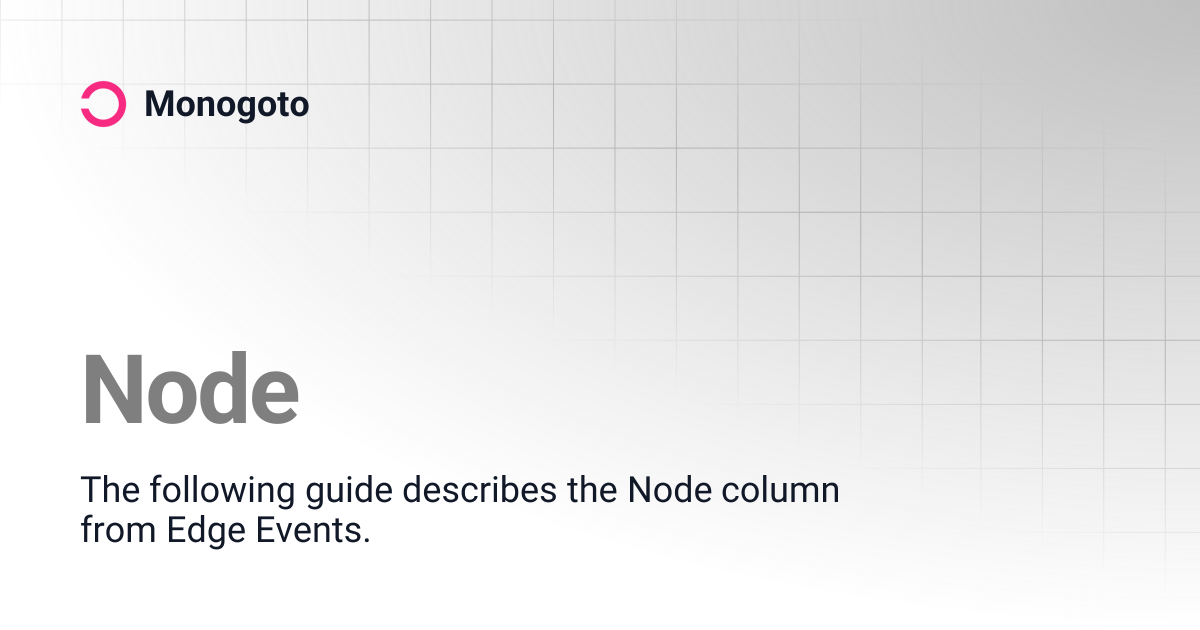 Node | Monogoto