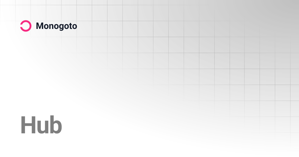 Hub | Monogoto