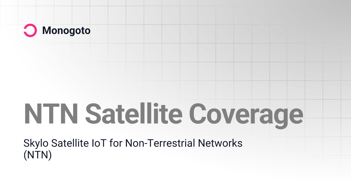 NTN Satellite Coverage | Monogoto