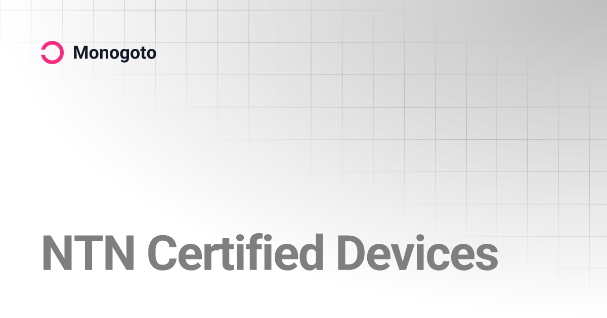 NTN Certified Devices | Monogoto